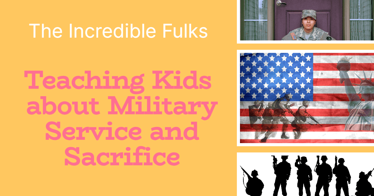 Teaching Kids about Military Service and Sacrifice